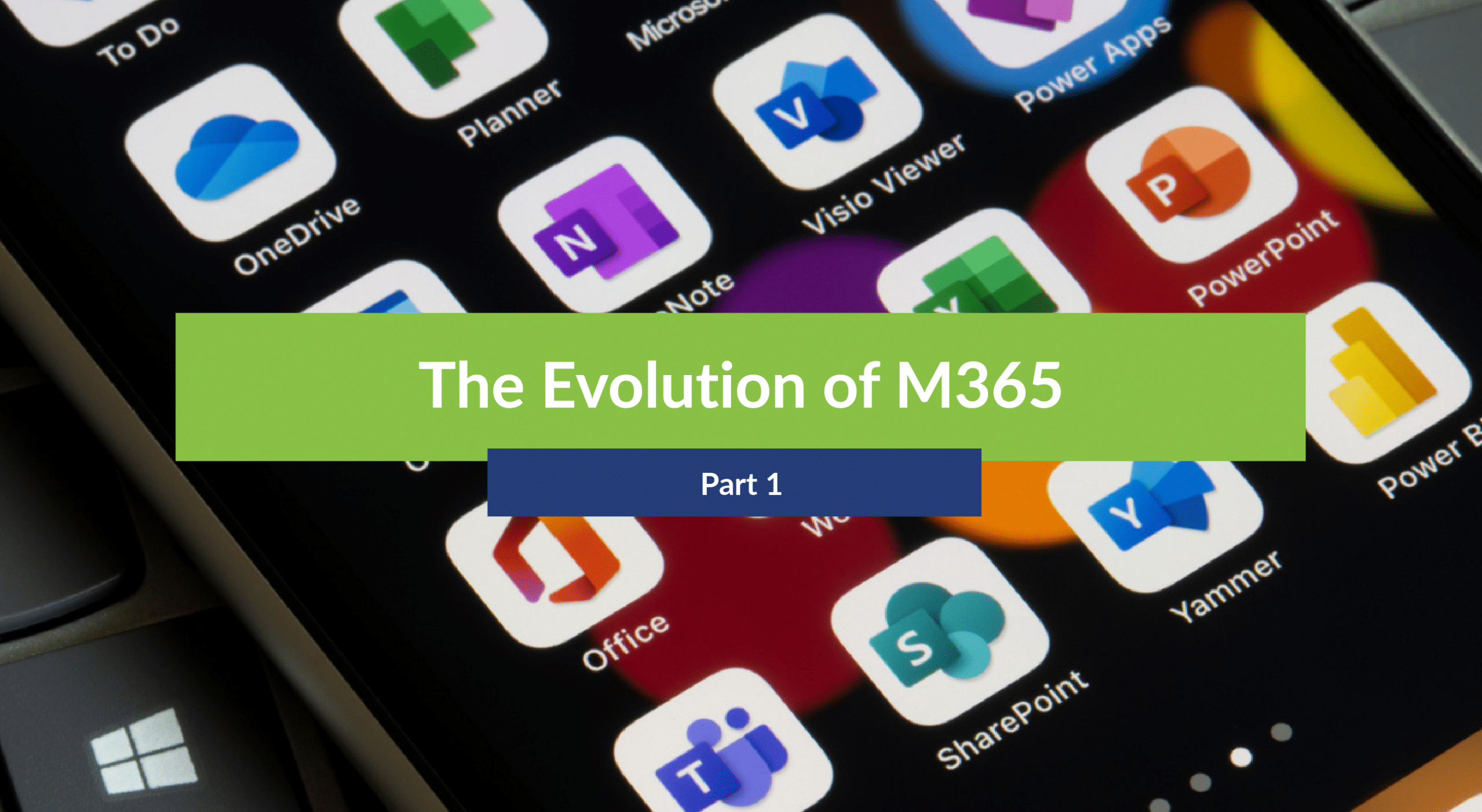 The Seismic Evolution of Microsoft 365 - Part 01 | Mint Group SA